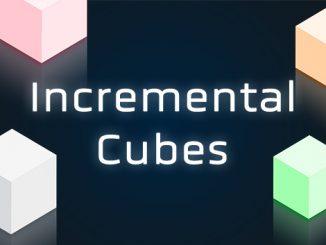 Incremental Cubes Guide, Walkthrough, Tips, Wiki, and Cheats - Kosgames
